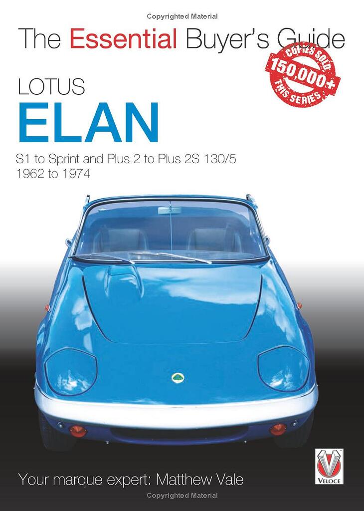 Lotus Elan: Essential Buyer's Guide by Matthew Vale - Books - LotusElan.net