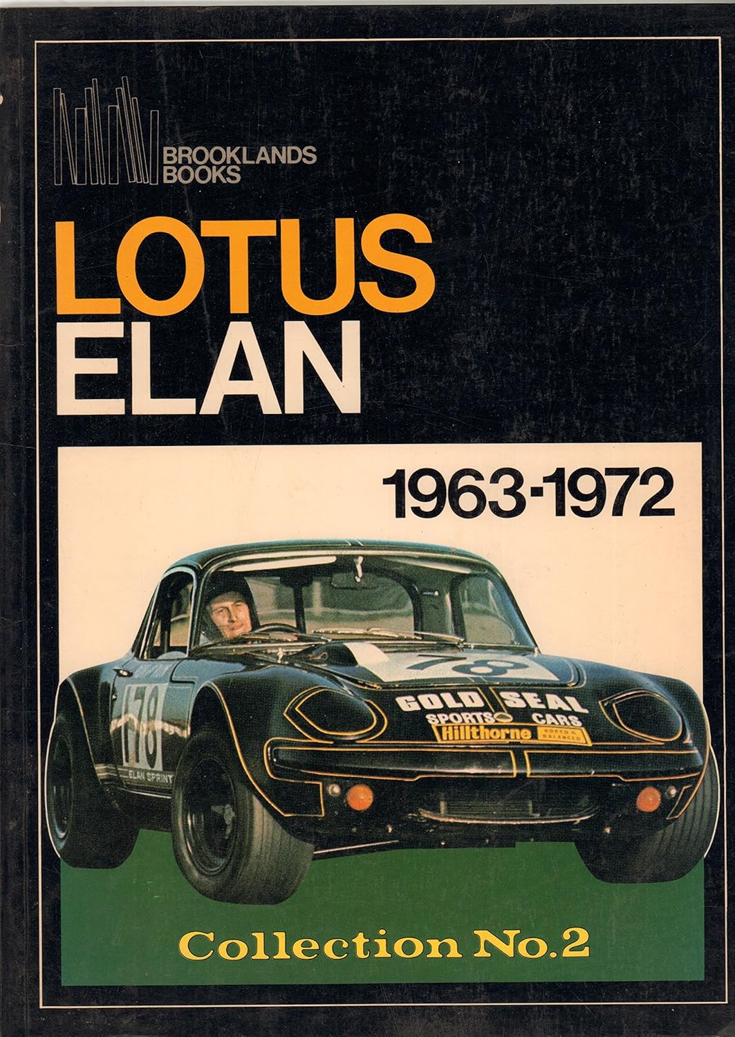 Lotus Road Test Book: Lotus Elan Collection No.2 1963-72 compiled by RM ...