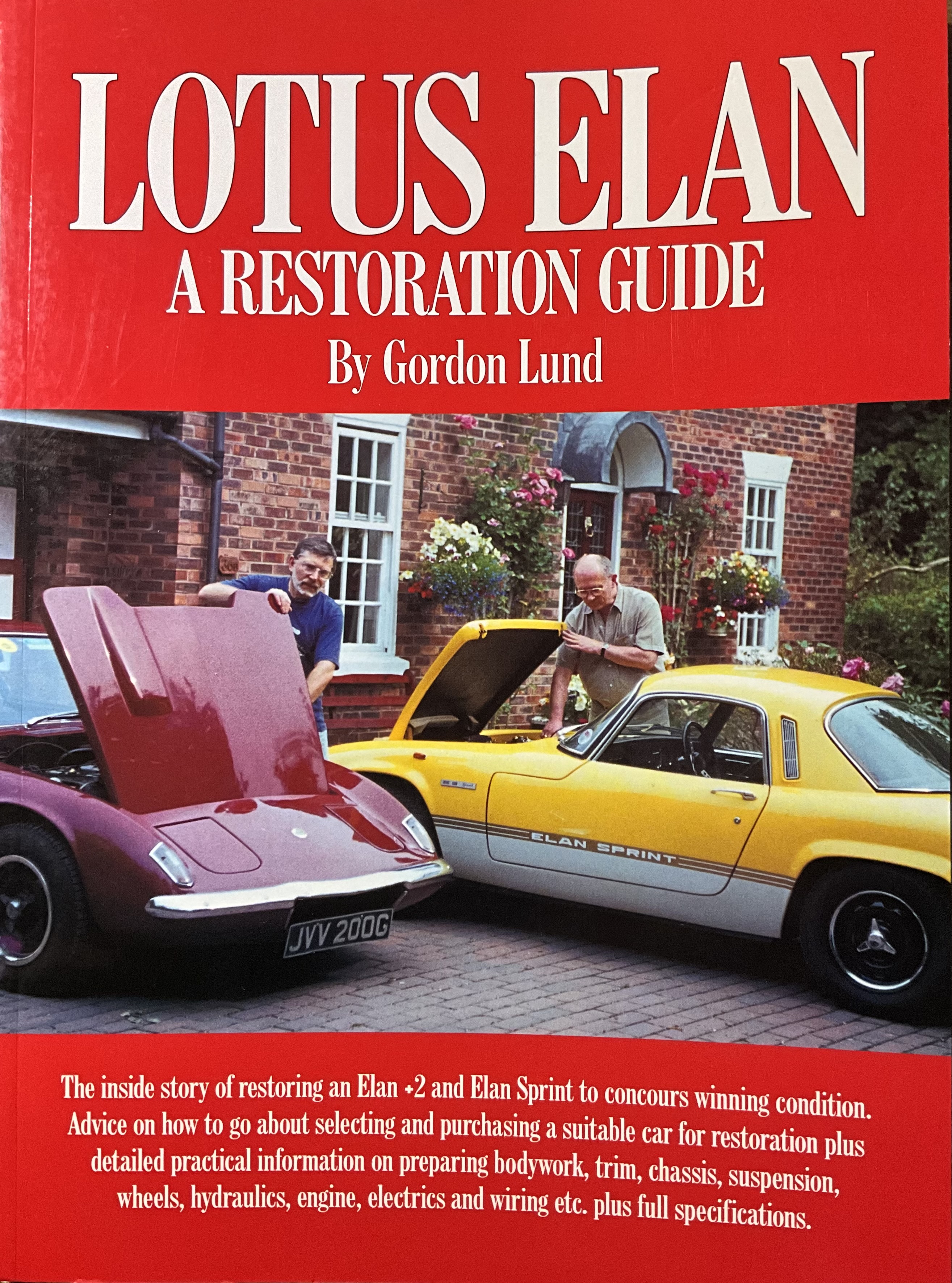 Lotus Elan Restoration Guide by Gordon Lund - Books - LotusElan.net